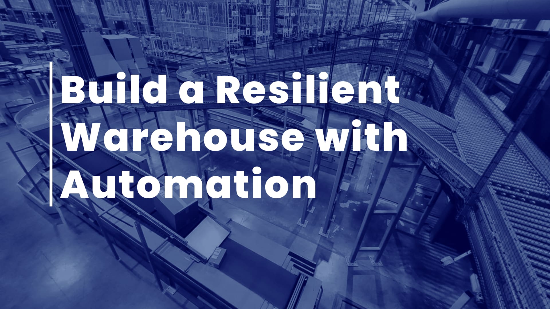 How to Build a Resilient Warehouse with Automation - Mainway Handling ...