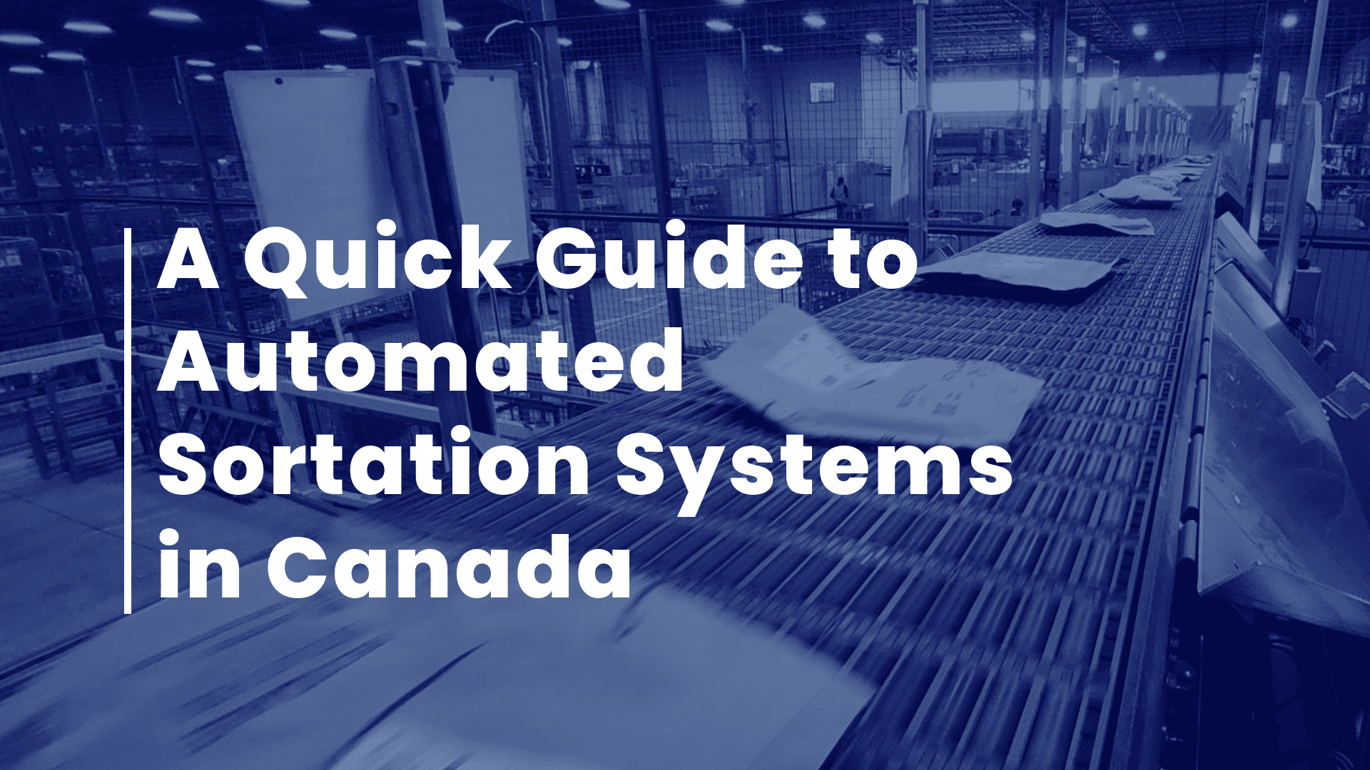 A Guide to Automated Sortation Systems - Mainway Handling Systems